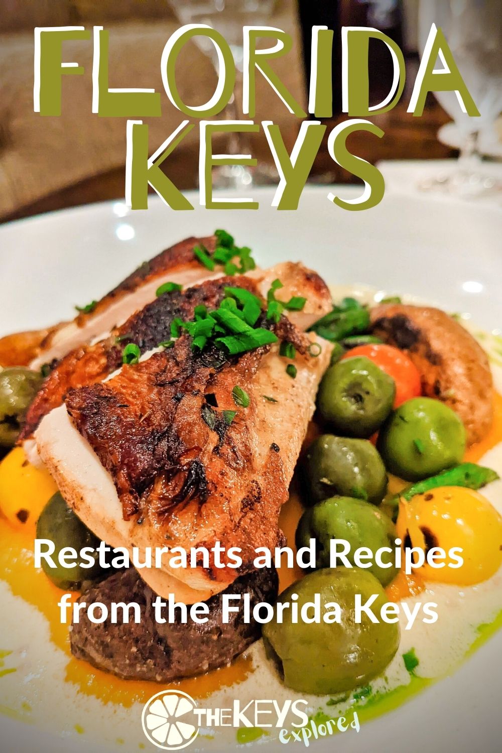 Florida Keys Food: Restaurants & Recipes from the Keys