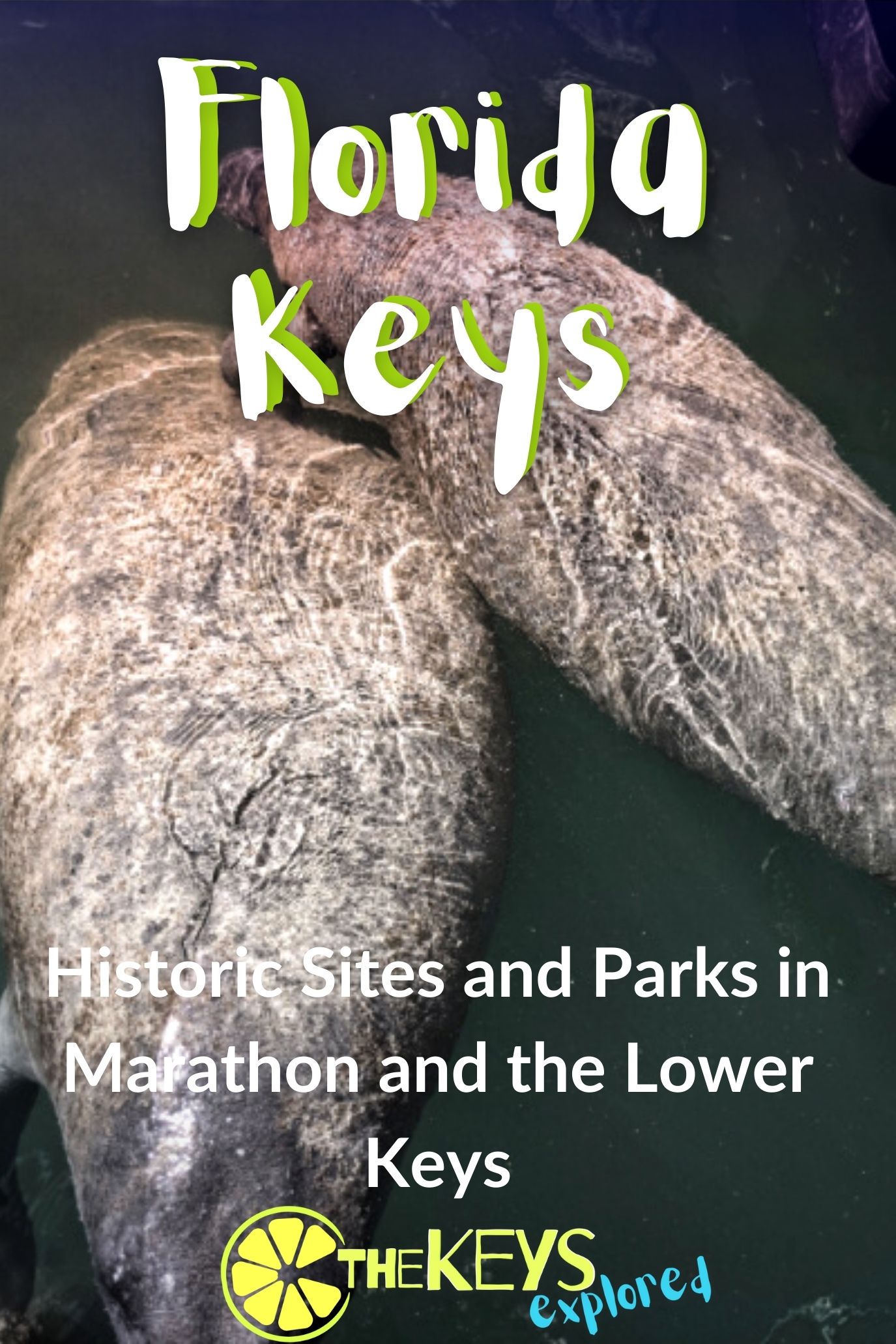 Historic Sites and Parks in Marathon and the Lower Keys - The Keys Explored