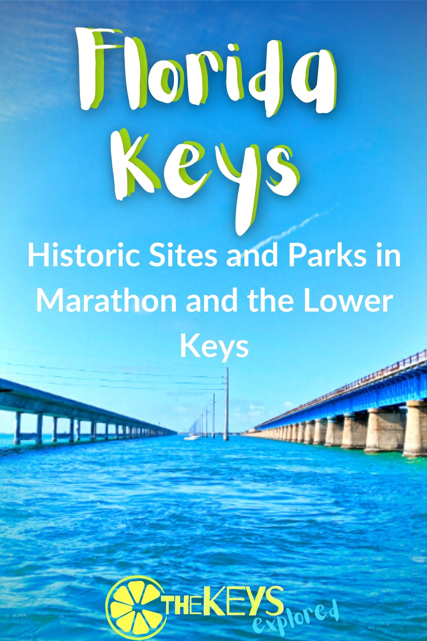 Historic Sites and Parks in Marathon and the Lower Keys - The Keys Explored