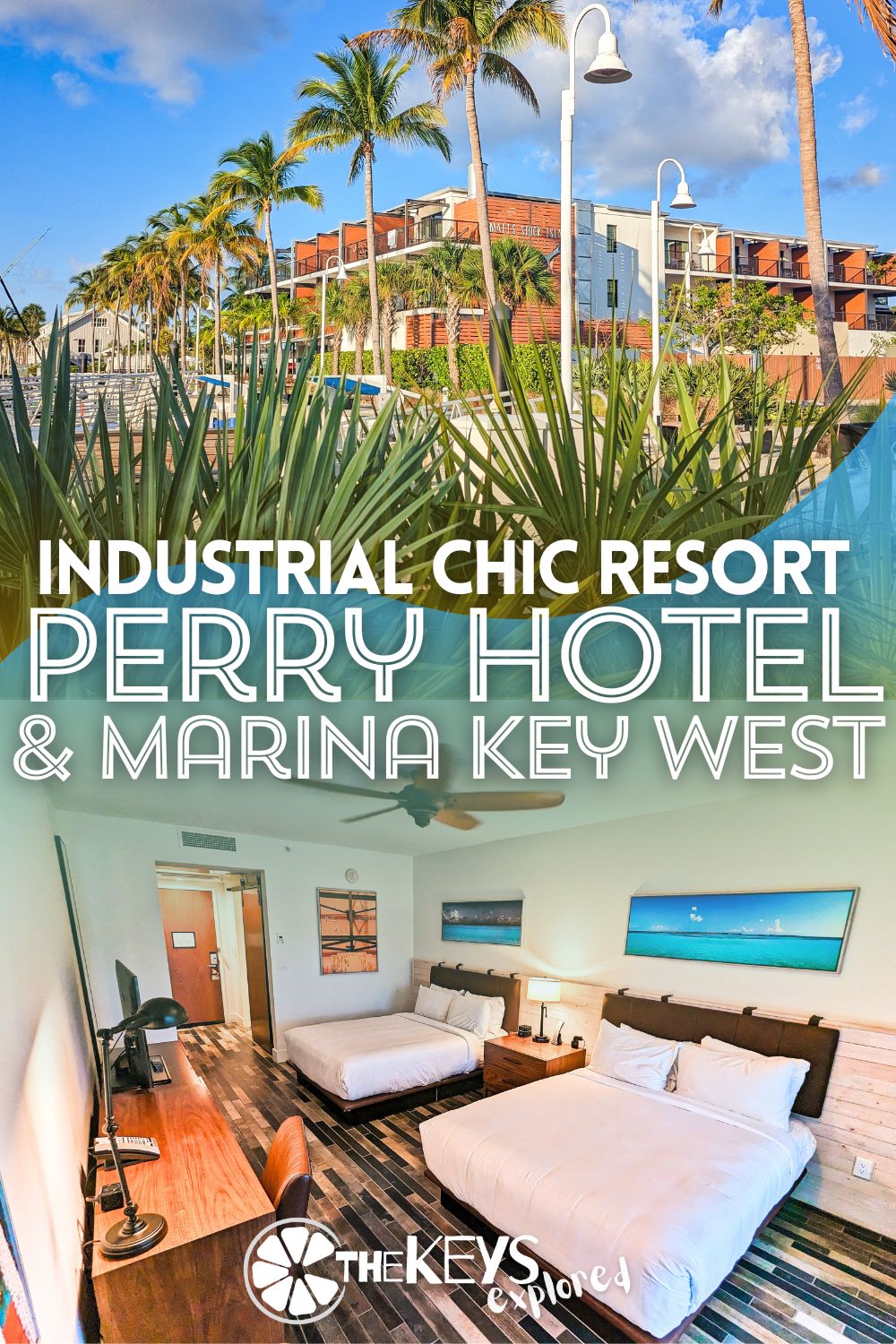 The Perry Hotel Key West - a Beautiful Resort and Marina